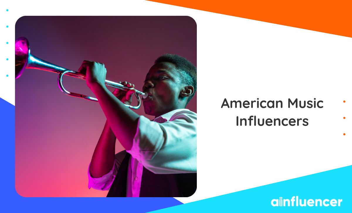 Top 15 American Music Influencers to Drive Brand Success in 2025