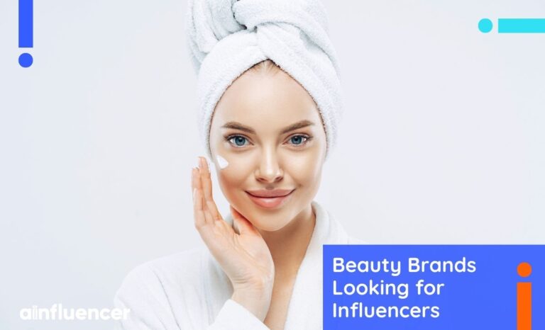 Top 22 Beauty Brands Looking for Influencers in 2025