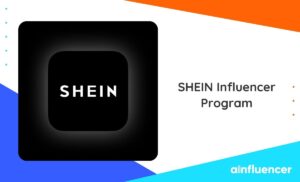 The Shein Influencer Program: Apply, Earn, Get Approved