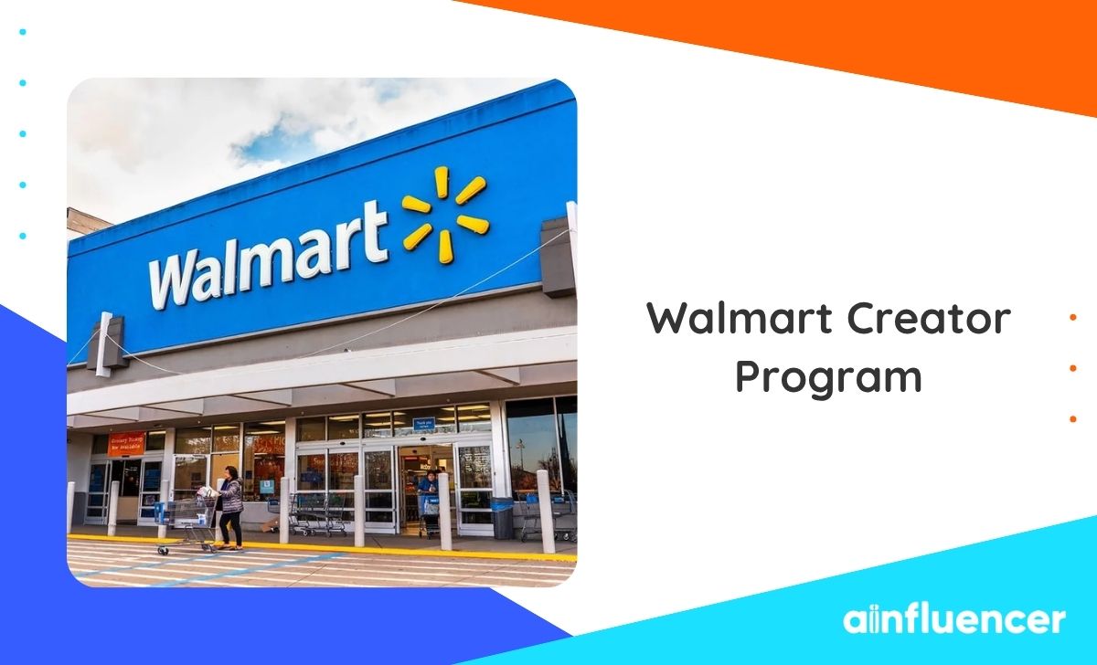 What Is The Walmart Creator Program? Apply In 5 Easy Steps